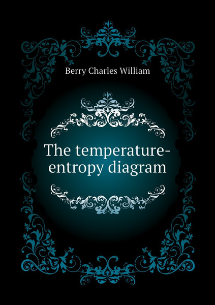 The temperature-entropy diagram - купить с доставкой по выгодным ценам ...