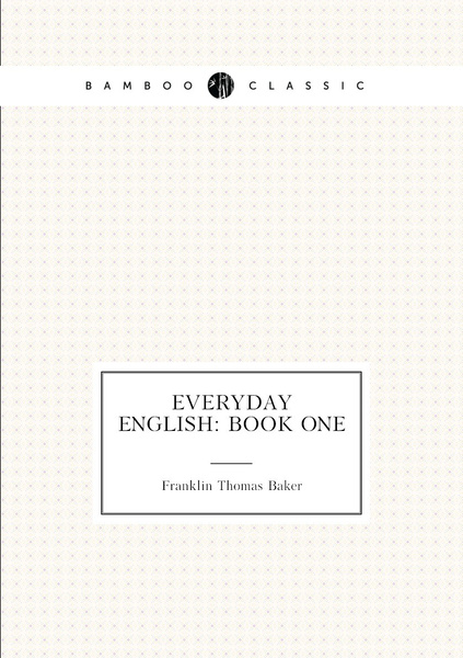 Everyday English: Book One - купить с доставкой по выгодным ценам в ...