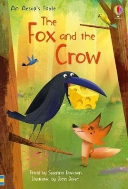 Usborne First Reading 3 The Fox and the Crow (An Aesop's Fable ...