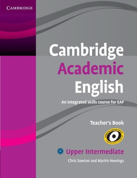 Cambridge Academic English B2 Upper Intermediate Teacher's Book ...