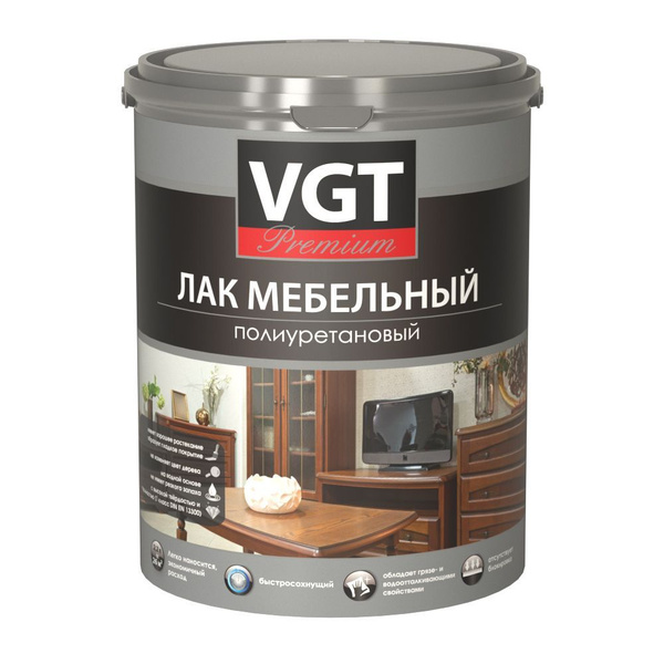 VGT Premium / ВГТ Премиум ЛАК МЕБЕЛЬНЫЙ ПОЛИУРЕТАНОВЫЙ для внутренних ...