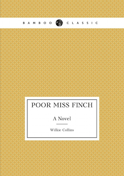 Poor Miss Finch. A Novel купить на OZON по низкой цене (157277514)