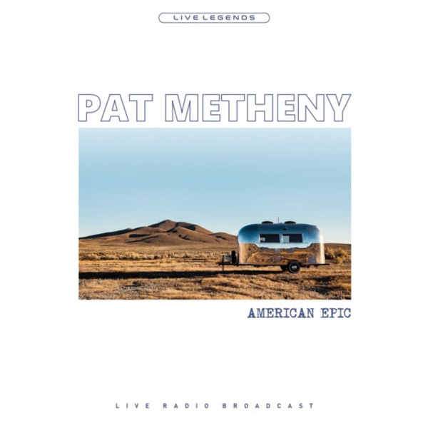 Виниловая пластинка Pat Metheny / AMERICAN EPIC - CRYSTAL VINYL (1LP ...