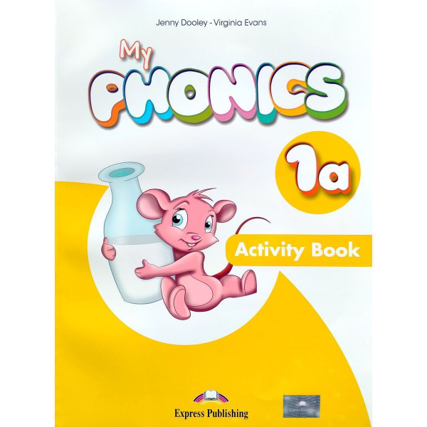 My Phonics 1a The Alphabet Activity Book - купить с доставкой по ...