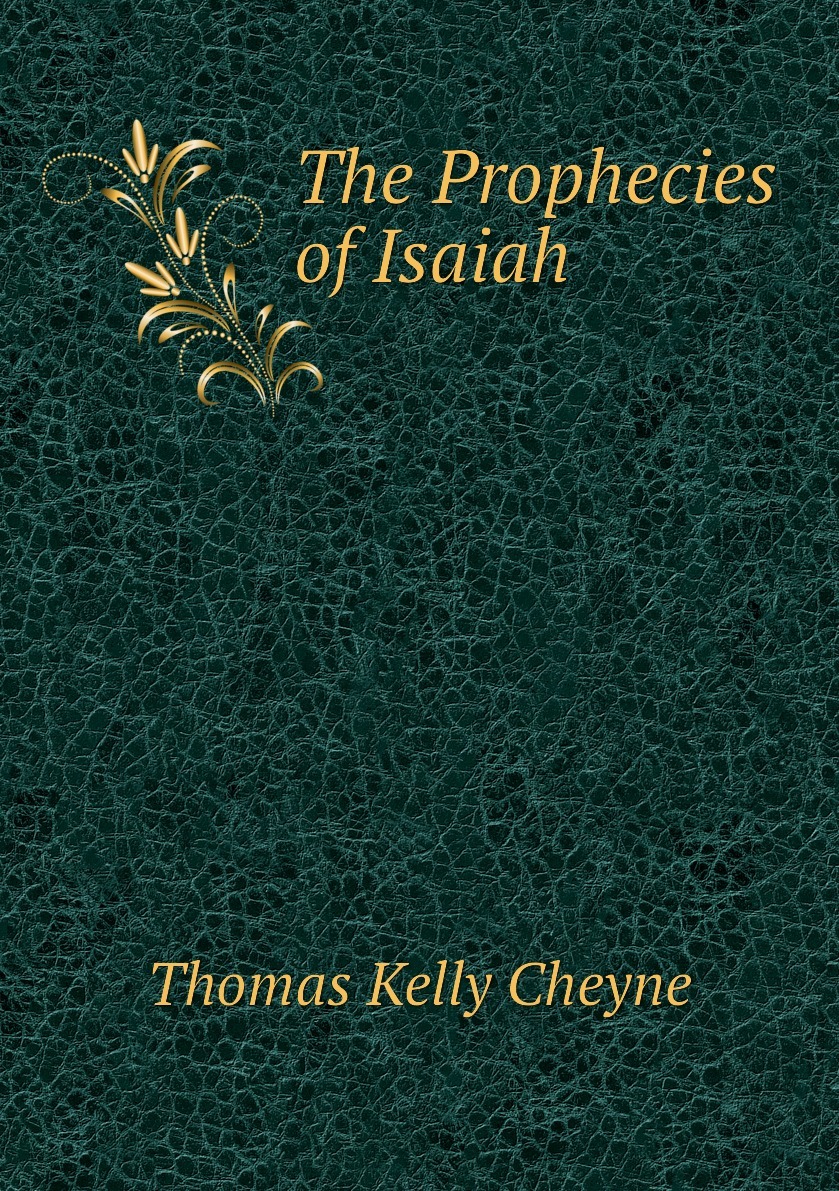 Книга "The Prophecies of Isaiah" – купить книгу ISBN 978-5-8733-2068-4 ...
