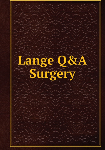 Lange Q&A Surgery - купить с доставкой по выгодным ценам в интернет ...