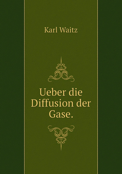 Ueber die Diffusion der Gase. - купить с доставкой по выгодным ценам в ...