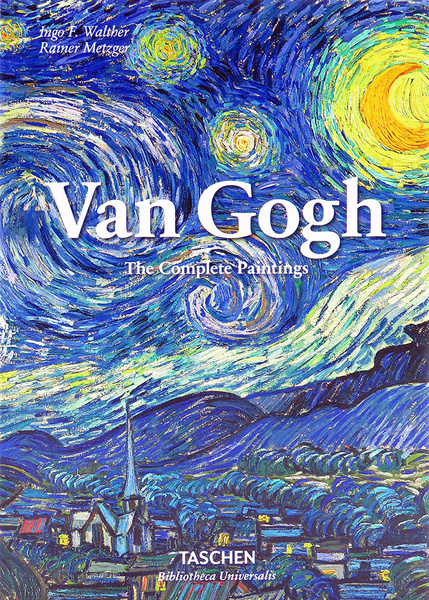Van Gogh. The Complete Paintings | Metzger Robert M., Walther Ingo F ...
