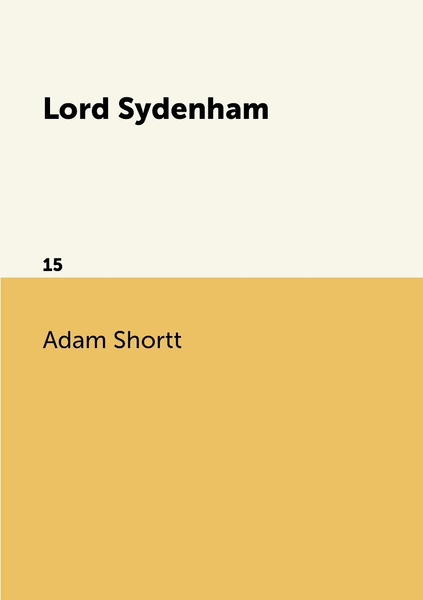 Lord Sydenham. 15 - купить с доставкой по выгодным ценам в интернет ...