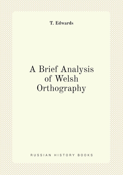 A Brief Analysis of Welsh Orthography купить на OZON по низкой цене ...