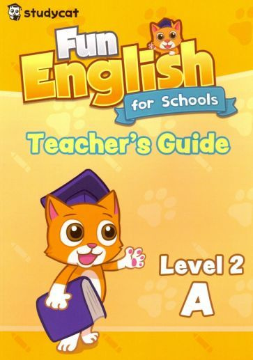 Wade Nichols: Fun English for Schools Teacher's Guide 2A Книга для ...