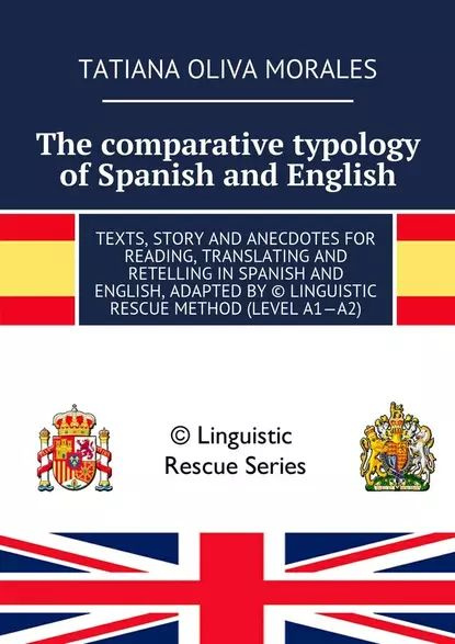 The comparative typology of Spanish and English. Texts, story and ...