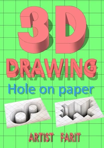 3D drawing. Hole on paper | Farit Artist | Электронная книга - купить с ...