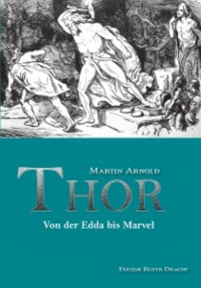 Thor | Martin Arnold | Электронная книга - купить с доставкой по ...