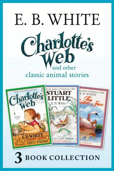 Charlottes Web and other classic animal stories: Charlottes Web, The ...