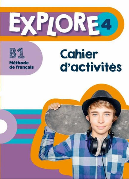 Explore 4. B1. Cahier d'activit s + Parcours digital | Gallon Fabienne - купить с доставкой по ...