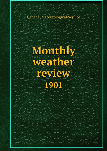 Monthly weather review. 1901 - купить с доставкой по выгодным ценам в интернет-магазине OZON ...