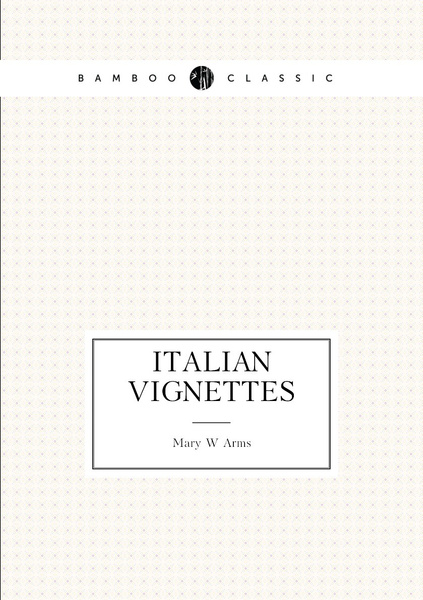 Italian vignettes - купить с доставкой по выгодным ценам в интернет ...