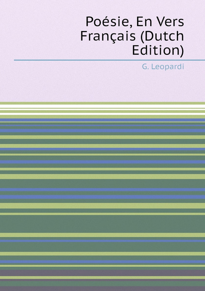 Poesie, En Vers Francais (Dutch Edition) - купить с доставкой по ...