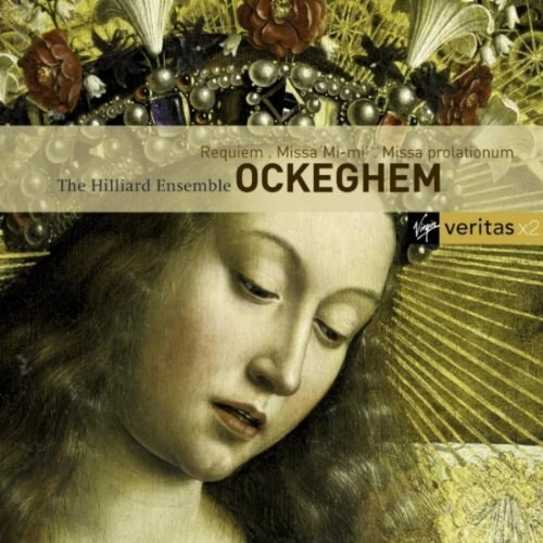 CD OCKEGHEM, J., REQUIEM, MISSA "MI-MI", MISSA PROLATION - Hilliard ...