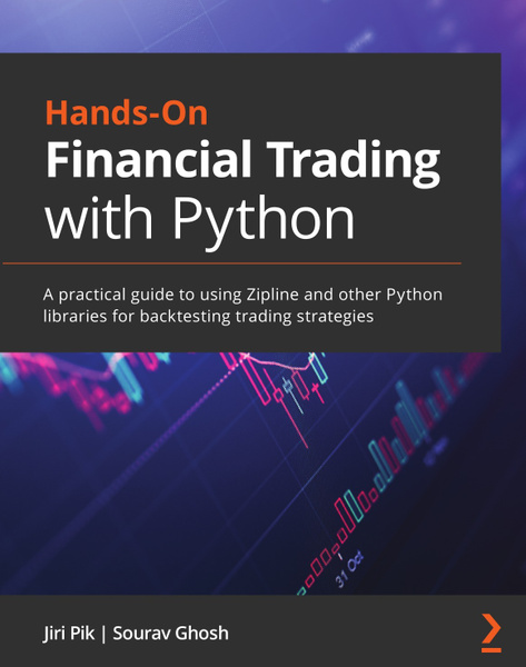 Hands-On Financial Trading with Python. A practical guide to using ...