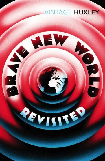 Aldous Huxley: Brave New World Revisited - купить с доставкой по ...