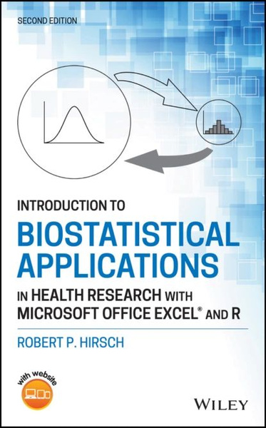 Introduction to Biostatistical Applications in Health Research with ...