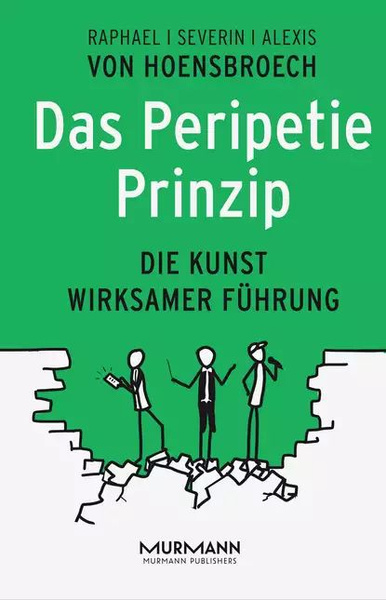 Das Peripetie-Prinzip | Alexis von Hoensbroech, Raphael von Hoensbroech ...