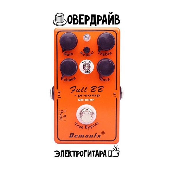 Гитарная педаль эффектов Overdrive DemonFX Full BB Preamp Овердрайв для ...