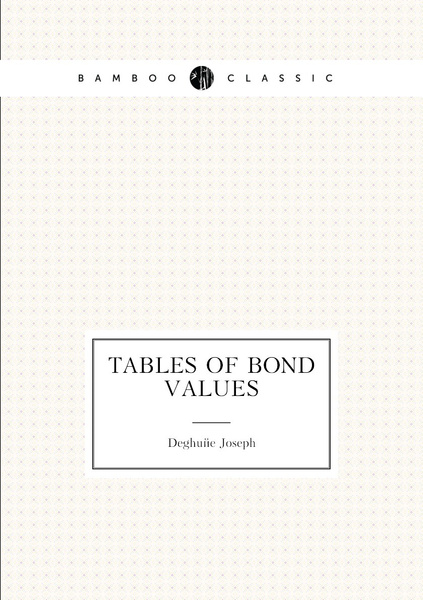 Tables of bond values - купить с доставкой по выгодным ценам в интернет ...