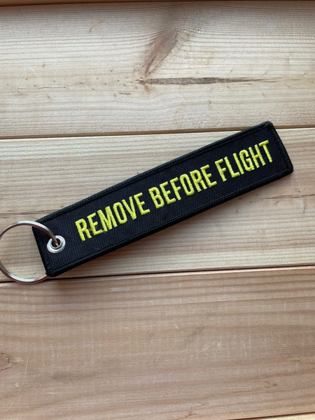 Тканевая ремувка REMOVE BEFORE FLIGHT Изъять Перед полетом купить на OZON по низкой цене (994585763)