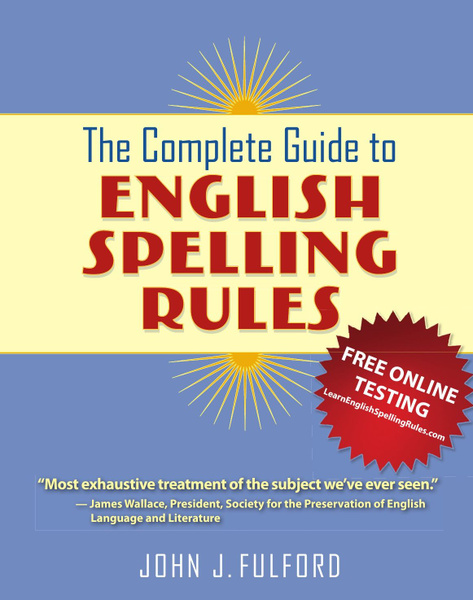 The Complete Guide to English Spelling Rules - купить с доставкой по ...