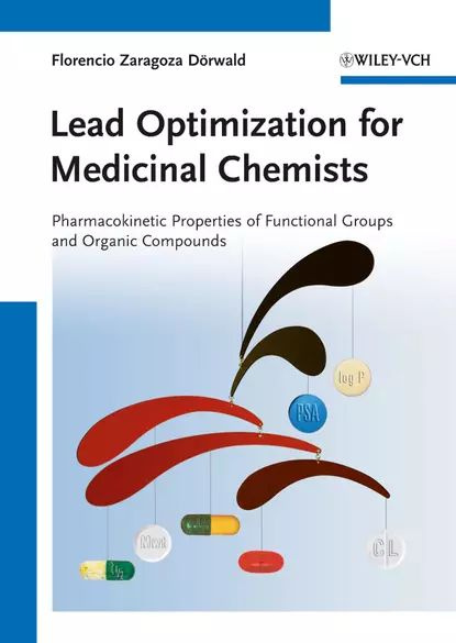 Lead Optimization for Medicinal Chemists. Pharmacokinetic Properties of ...