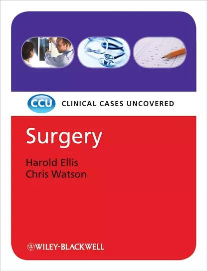 Surgery, eTextbook. Clinical Cases Uncovered | Christopher Watson ...