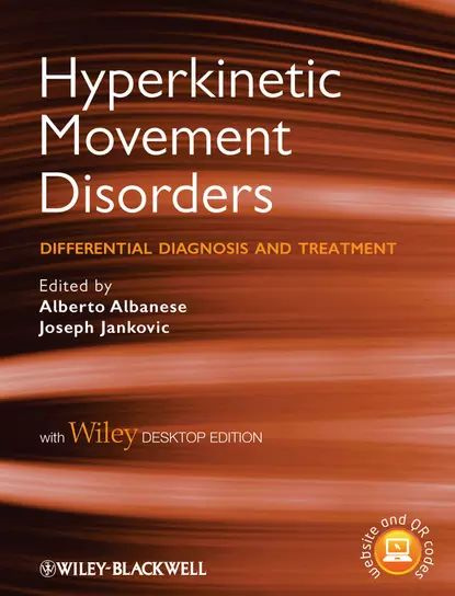 Hyperkinetic Movement Disorders. Differential Diagnosis and Treatment ...