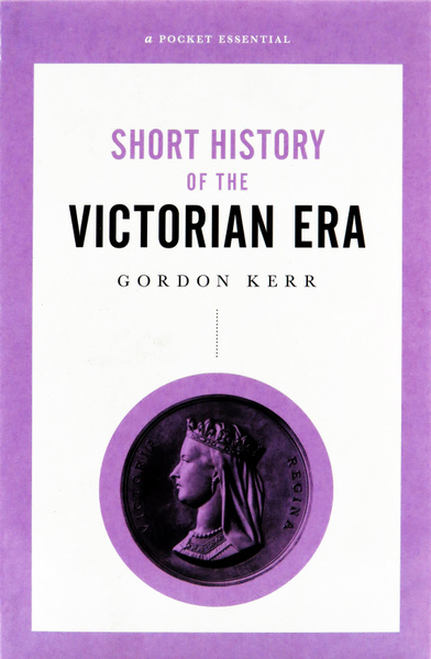 Short History of the Victorian Era | Kerr Gordon - купить с доставкой ...