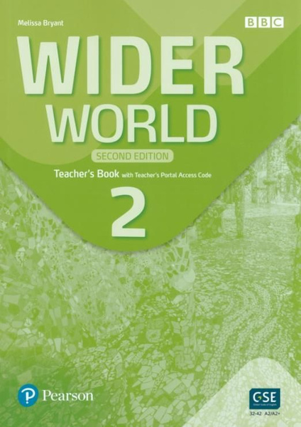 Wider World. Second Edition. Level 2. Teacher's Book with Teacher's ...