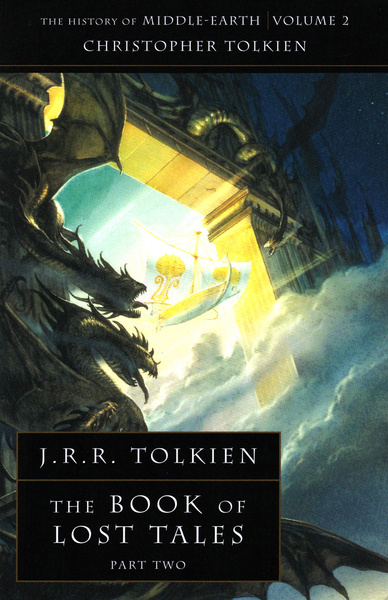 The Book of Lost Tales. Part 2 Tolkien John Ronald Reuel Книга на ...