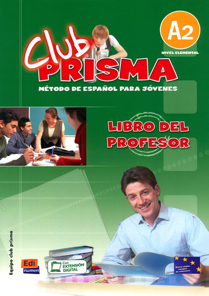 Club Prisma. Nivel A2. Libro del profesor + extension digital / Книга для учителя / Gomez Raquel ...