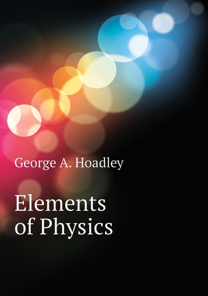 Elements of Physics - купить с доставкой по выгодным ценам в интернет ...