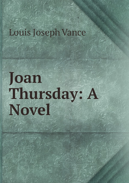 Joan Thursday: A Novel - купить с доставкой по выгодным ценам в ...