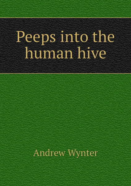 Peeps into the human hive - купить с доставкой по выгодным ценам в ...