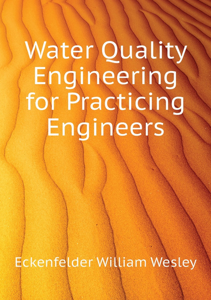 Water Quality Engineering for Practicing Engineers - купить с доставкой ...