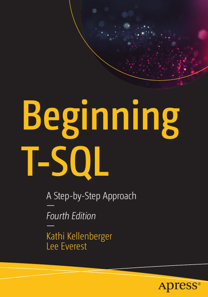 Beginning T-SQL. A Step-by-Step Approach - купить с доставкой по выгодным ценам в интернет ...