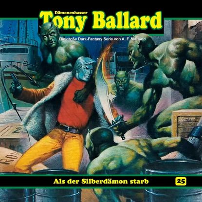 Tony Ballard, Folge 25: Als der Silberdmon starb | Sabina Godec ...
