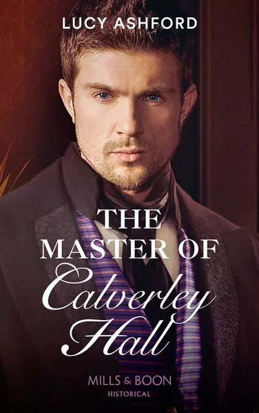 The Master Of Calverley Hall | Ashford Lucy | Электронная книга ...