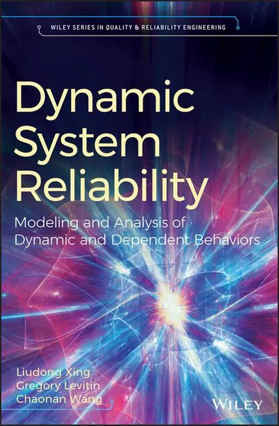 Dynamic System Reliability Modeling And Analysis Of Dynamic And