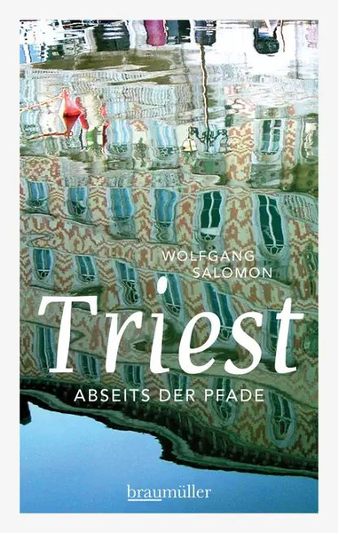 Triest abseits der Pfade | Wolfgang Salomon | Электронная книга ...