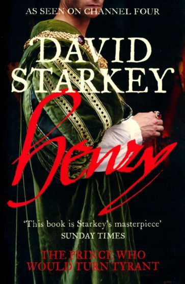 David Starkey - Henry. Virtuous Prince | Starkey David - купить с доставкой по выгодным ценам в ...