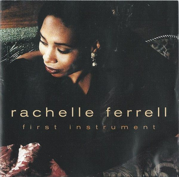 Audio CD Rachelle Ferrell. First Instrument (US, Blue Note, CDP 7243 8 ...